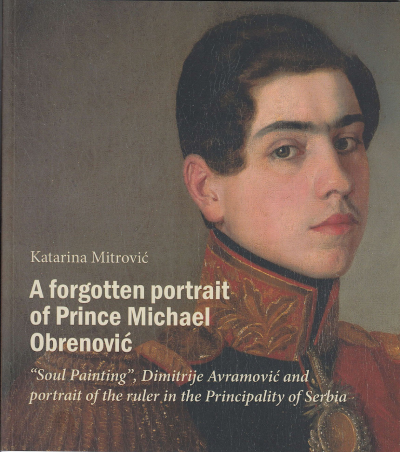 A forgotten portrait of Prince Michael Obrenović | Online prodaja | Ananas