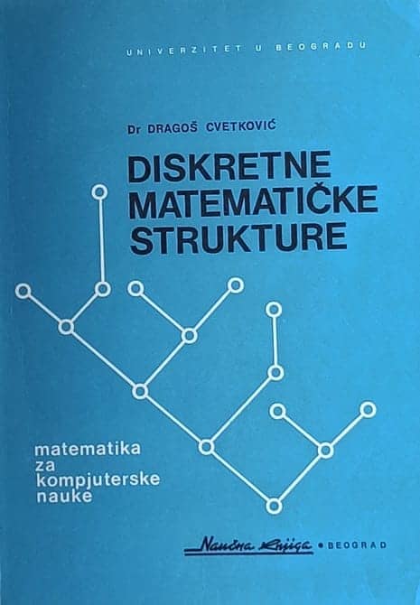Diskretne matematičke strukture - Dragoš Cvetković | Online prodaja | Ananas