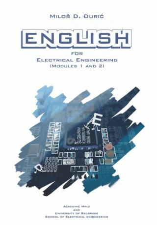 English for Electrical Engineering (modules 1 and 2) - Miloš D. Đurić ...