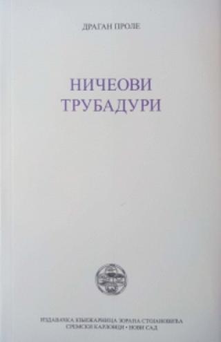 Ničeovi trubaduri - Dragan Prole | Online prodaja | Ananas