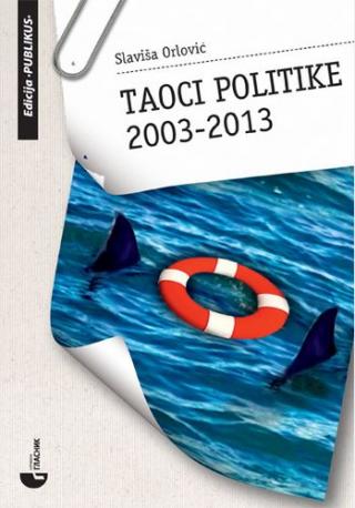 Taoci politike - Slaviša Orlović | Online prodaja | Ananas