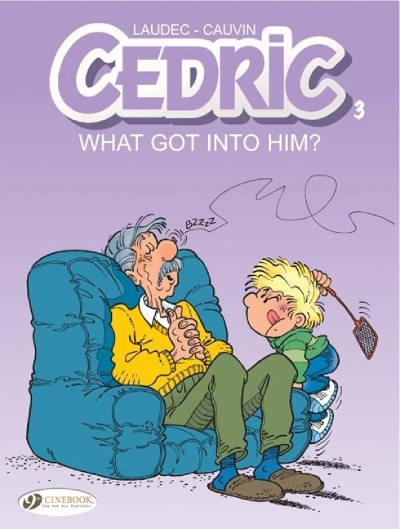 Cedric, Vol.3: What Got Into Him? | Online prodaja | Ananas